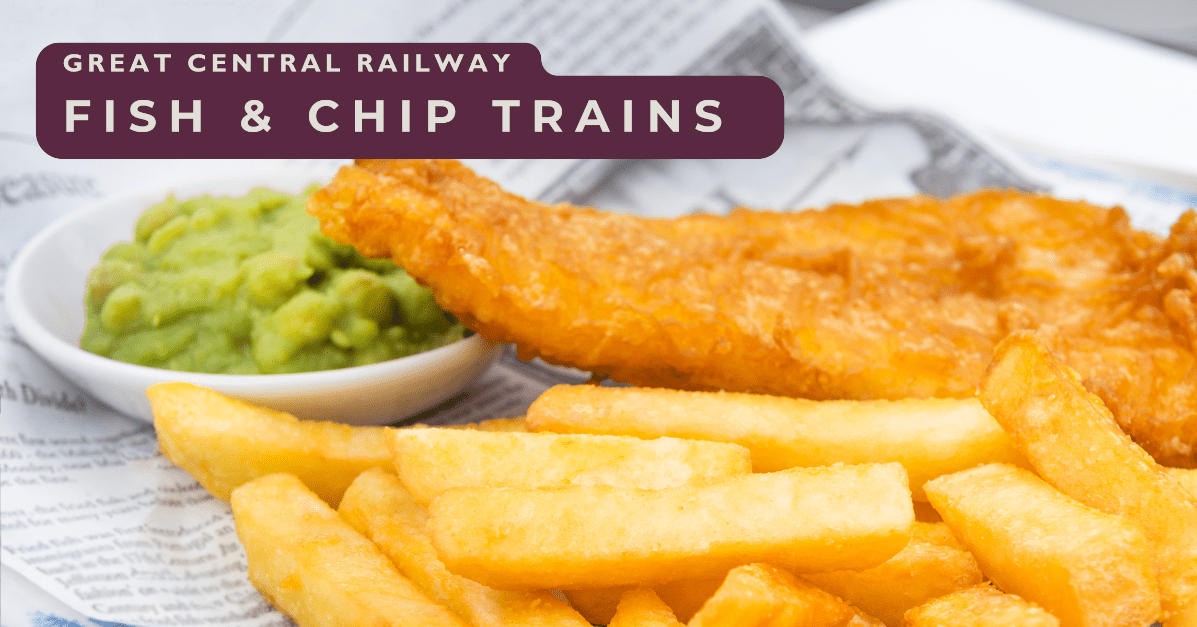 Fish & Chip Trains