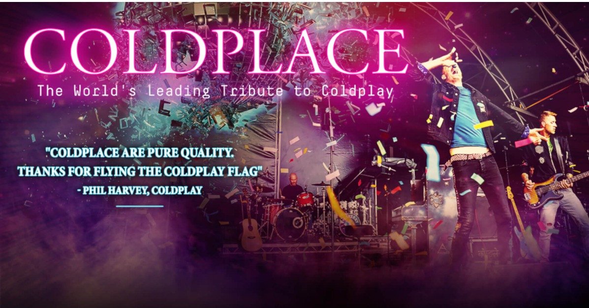 Coldplace: The World’s Leading Coldplay Tribute