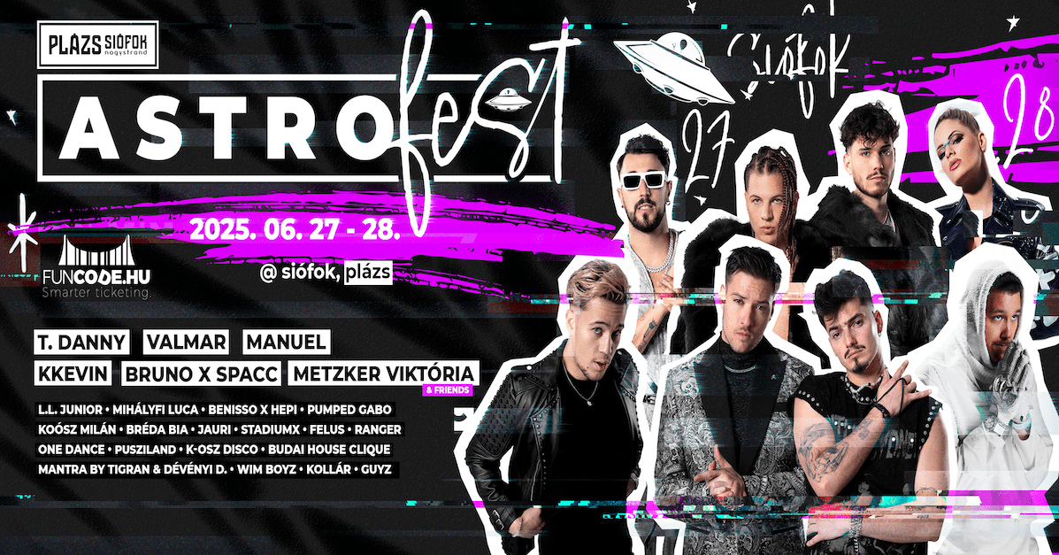 ASTROFEST | PLÁZS SIÓFOK | 2025.06.27-28.