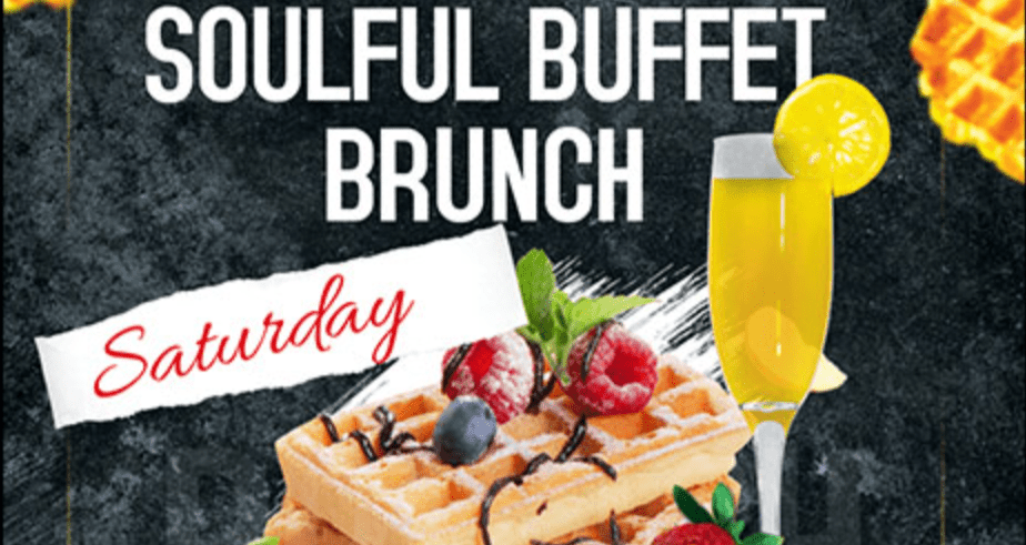 Saturday Soulful Buffet Brunch