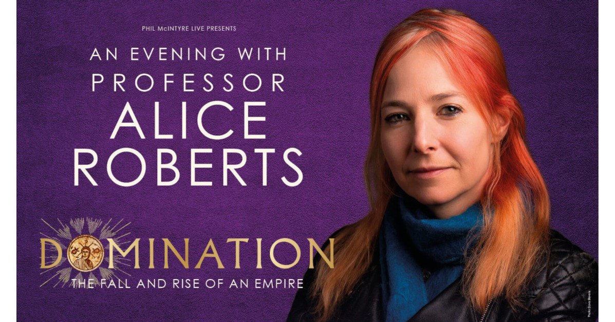 AN EVENING WITH PROFESSOR ALICE ROBERTS DOMINATION - THE RIS