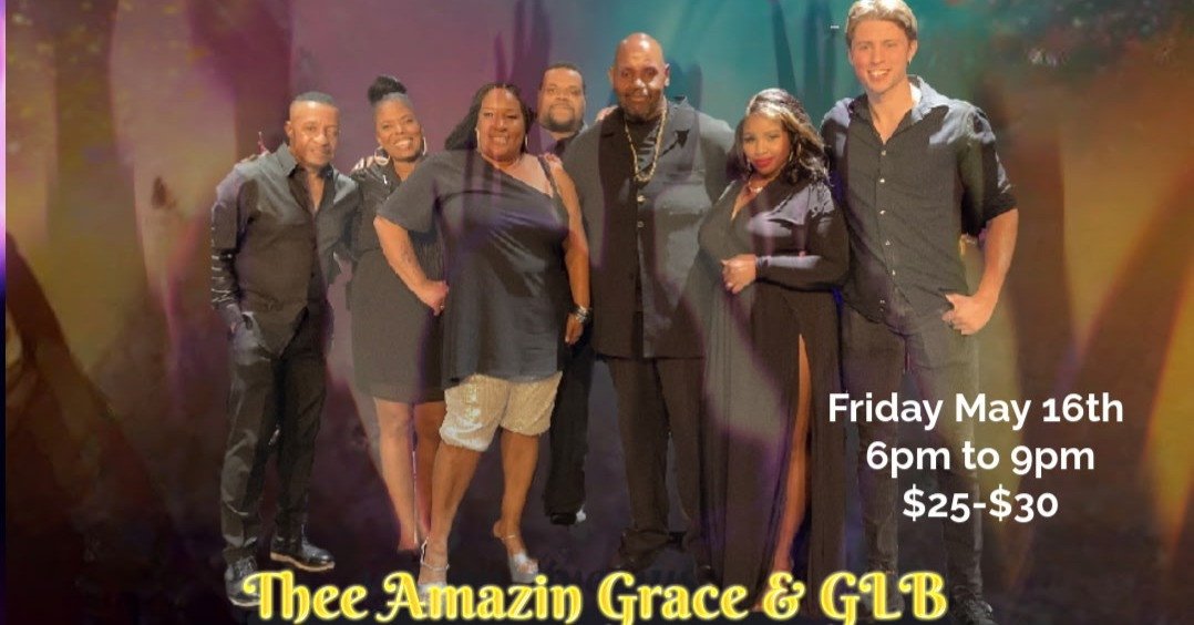 The Amazin Grace & the GLB at Wilson's