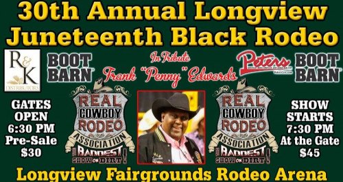 30th Longview Juneteenth Black Rodeo