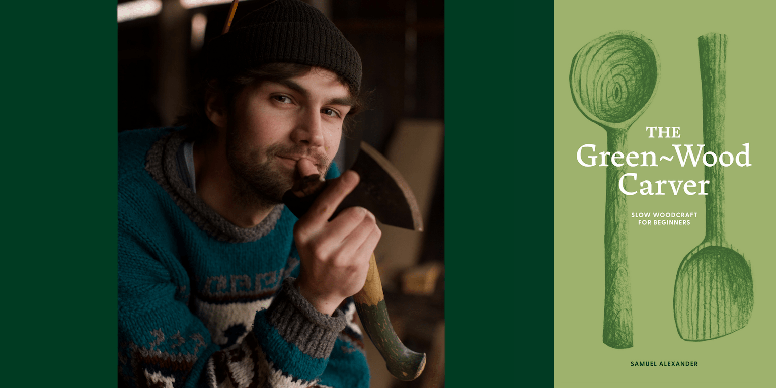 SAMUEL ALEXANDER: THE GREEN-WOOD CARVER