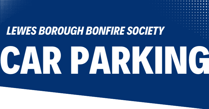 Lewes Borough Bonfire Society - Car Parking Ticket