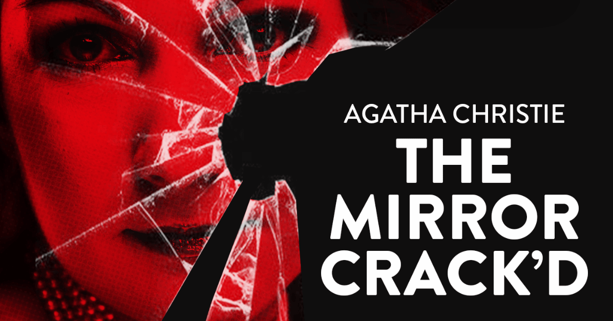 Agatha Christie's The Mirror Crack'd