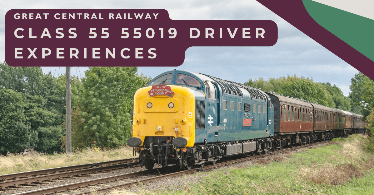 Class 55, 55019 Driver Experiences