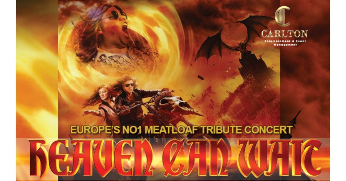 Heaven Can Wait – A Tribute to Meatloaf